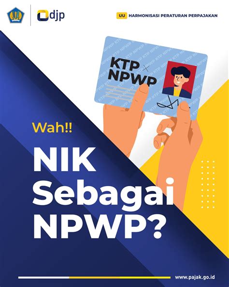 NIK Jadi NPWP Berlaku Tahun Depan Semua Orang Wajib Bayar Pajak