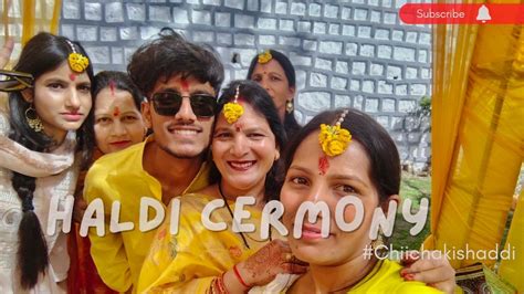 Haldi Cermony Vlog 3 Youtube