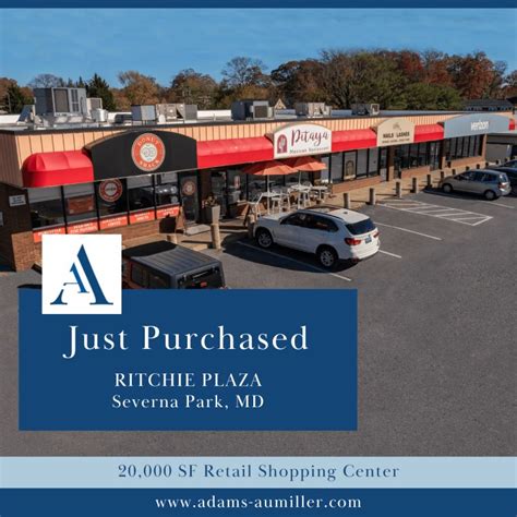 Were Thrilled To Add Ritchie Plaza To Our Growing Real Estate Portfolio With An A Location