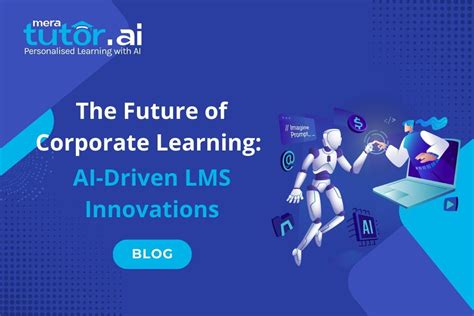 unlocking the potential of ai powered corporate lms