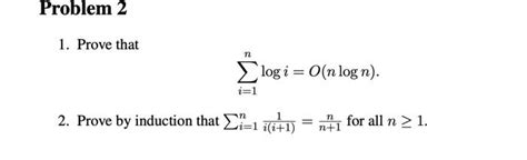 Solved 1 Prove That ∑i1nlog 2 Prove By Induction That