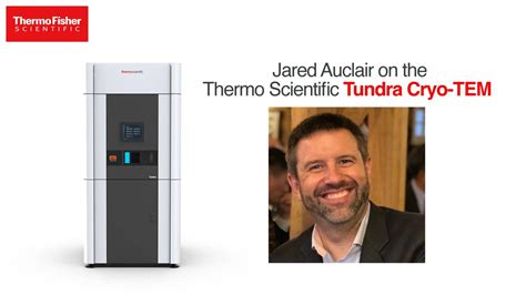 Tundra Cryo Tem Resources Thermo Fisher Scientific Cn