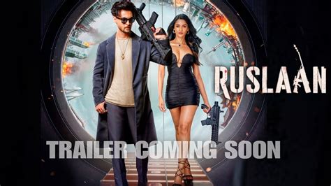 Ruslaan Trailer Coming Soon Aayush Sharma Sushrii Mishraa