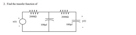 Solved 2 Find The Transfer Function Of Chegg Com Solved 2 Find The Transfer Function Of Chegg Com