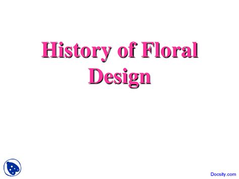 History Of Floral Design Horticulture Lecture Slides Docsity