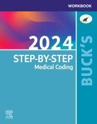 Buck S Workbook For Step By Step Medical Coding 2024 Edition 1st