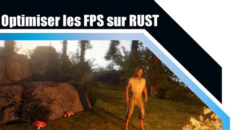 FR RUST Comment Optimiser FPS Performances YouTube