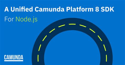 A Unified Camunda Platform 8 Sdk For Nodejs Camunda Camunda