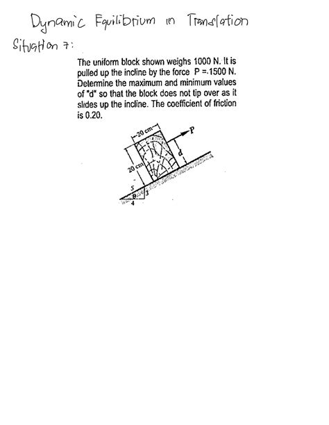 Dynamic Fquilibrium In Translation Situation 7 The Uniform Block Shown Weighs 1000 N It Is