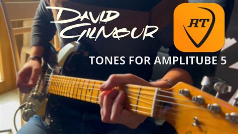 David Gilmour Legendary Tones For Amplitude 5 YouTube
