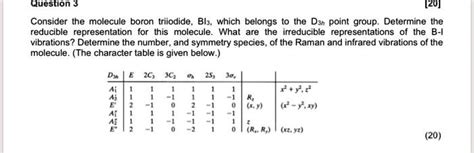 Get Answer Question 3 20 Consider The Molecule Boron Triiodide Bi3