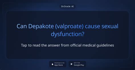 Can Depakote Valproate Cause Sexual Dysfunction