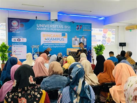 Universitas Bsi Kampus Purwokerto Gelar Bincang Kampus Orang Tua Untuk