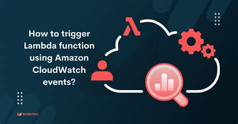 How To Trigger Lambda Function Using Amazon Cloudwatch Events And
