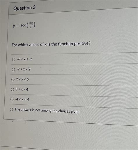Solved Question 3 Y Sec 1 For Which Values Of X Is The Chegg Com