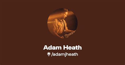 Adam Heath Listen On Youtube Spotify Linktree
