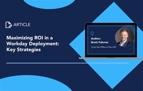 Maximizing Roi In A Workday Deployment Key Strategies Topbloc