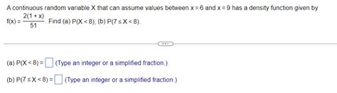 Solved A Continuous Random Variable X That Can Assume Values Chegg