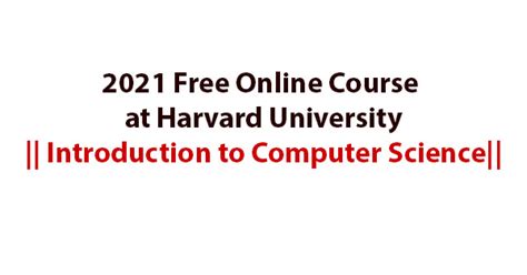 2021 Free Online Course At Harvard University Introduction To