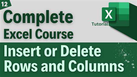 Insert Or Delete Rows And Columns In Microsoft Excel 12 Youtube