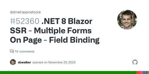 Net 8 Blazor Ssr Multiple Forms On Page Field Binding · Issue 52360 · Dotnetaspnetcore