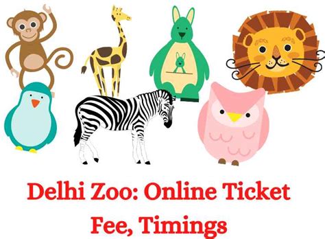 Delhi Zoo Online Ticket Fee Timings And More