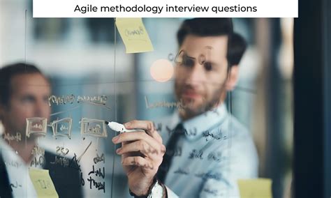 80 Agile Methodology Interview Questions And Answers