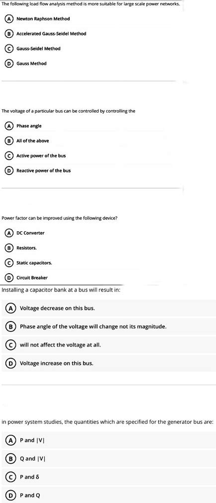 Solved The Following Load Flow Analysis Methods Are More Suitable For Large Scale Power
