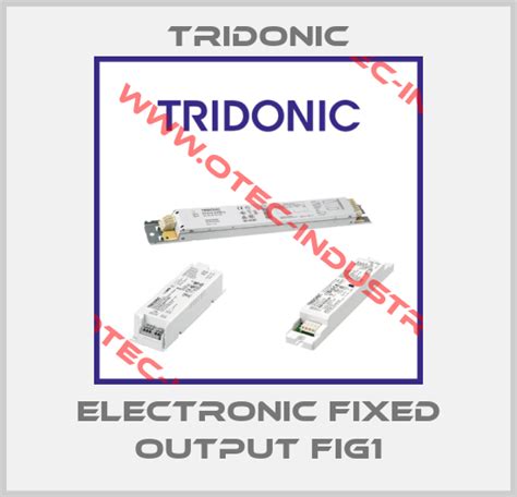 Electronic Fixed Output Fig1 Tridonic Ukraine