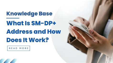 What Is Sm Dp Address And How Does It Work Asian Esim Affordable And Reliable For