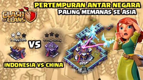 PERTEMPURAN WAR CLASH OF CLANS TH 15 MAX INDONESIA VS CHINA STRATEGI