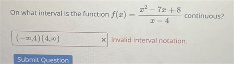 Solved On What Interval Is The Function F X X2 7x 8x 4 Chegg