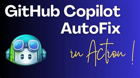 Github Copilot Autofix Magic Fix Code Vulnerabilities In Seconds Youtube