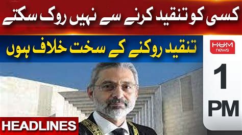 Hum News Headlines 1 Pm Cant Stop Someone From Criticizing Strongly