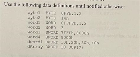 Solved Use The Following Data Definitions Until Notified Chegg