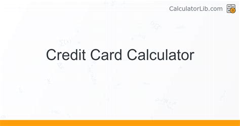 Credit Card Calculator Online Calculator