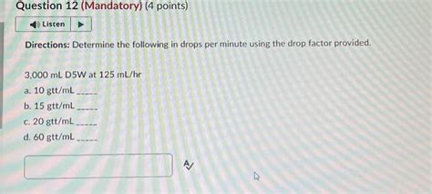 Solved Directions Determine The Following In Drops Per Chegg