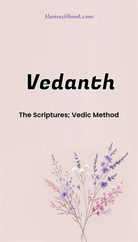 Vedanth Name Meaning And Origins Nicknames Sibling Ideas