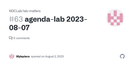 Agenda Lab 2023 08 07 · Issue 63 · Ndclab Lab Matters · Github
