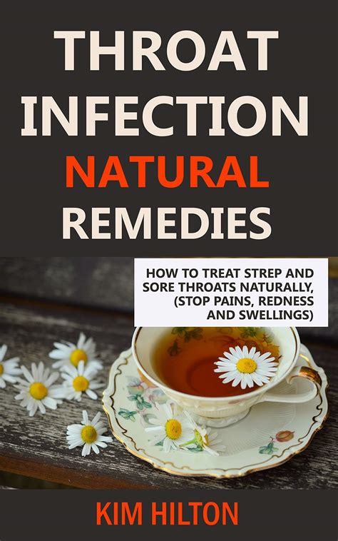 Throat Infection Natural Remedies: How to Treat Strep and Sore Throats ...