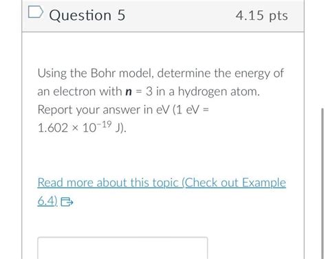 Solved Using The Bohr Model Determine The Energy Of An