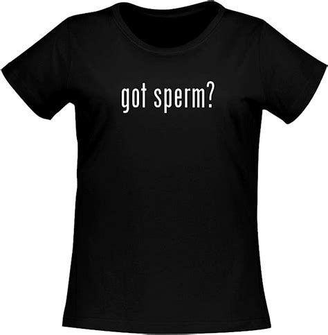 Got Sperm Womens Soft Comfortable Short Sleeve T Shirt Clothing Shoes And Jewelry