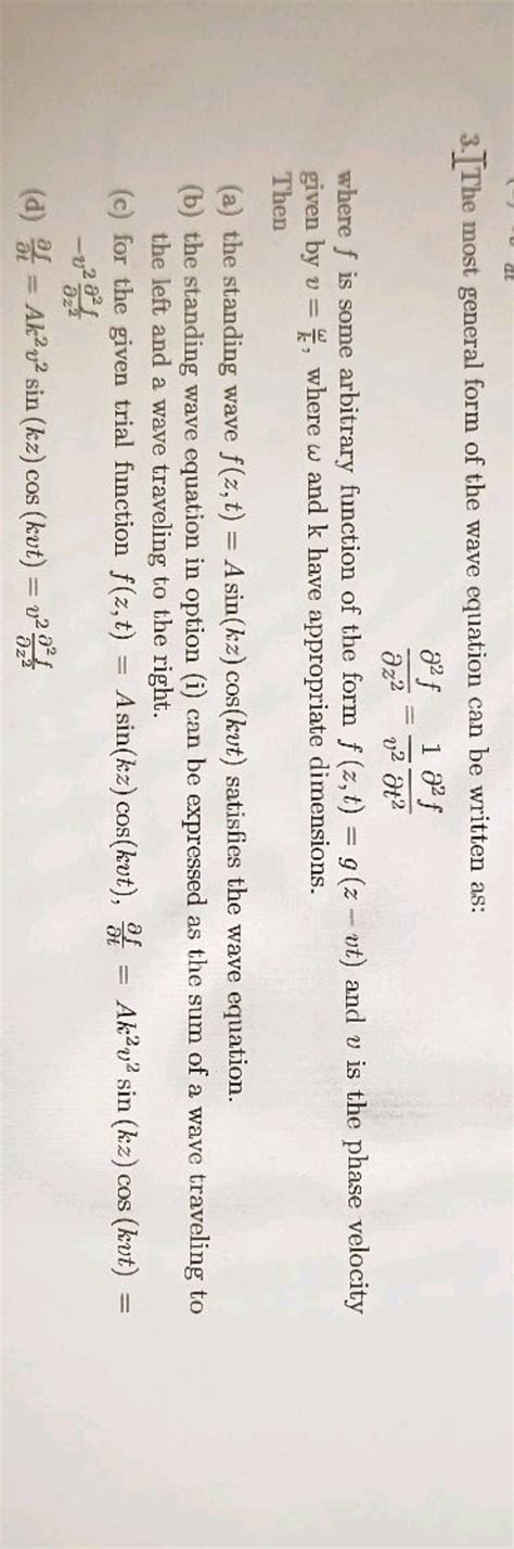The Most General Form Of The Wave Equation Can Be Written As ∂z2∂2f V21