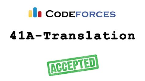 Codeforces 41a Translation Solution Bangla Cpp Language Youtube