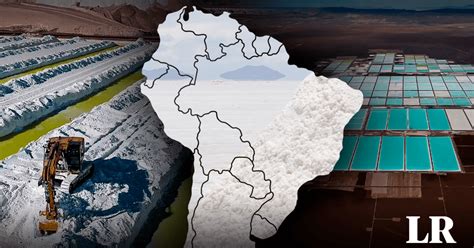 La Mayor Reserva De Litio Del Mundo Está En Sudamérica 3 Países Que