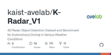 GitHub Kaist Avelab K Radar V D Radar Object Detection Dataset And Benchmark For Autonomous