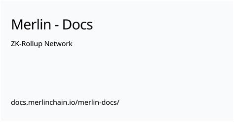 ZK Rollup Network MerlinChain Docs