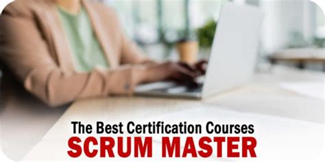 6 Of The Best Scrum Master Certification Courses Available Online