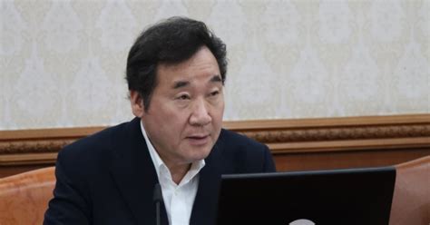 이낙연 지방선거 이후 각 부처 국민생활 관련 성과 내야