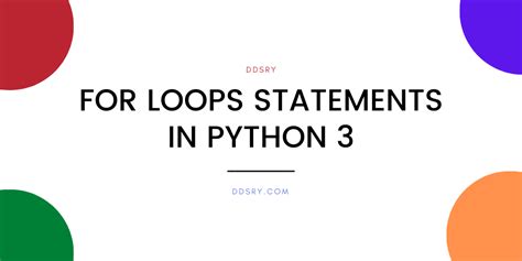 For Loop Statements In Python 3 Loops In Python